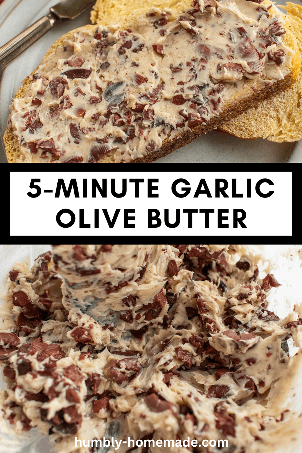 5-Minute Kalamata Olive Butter - Humbly Homemade