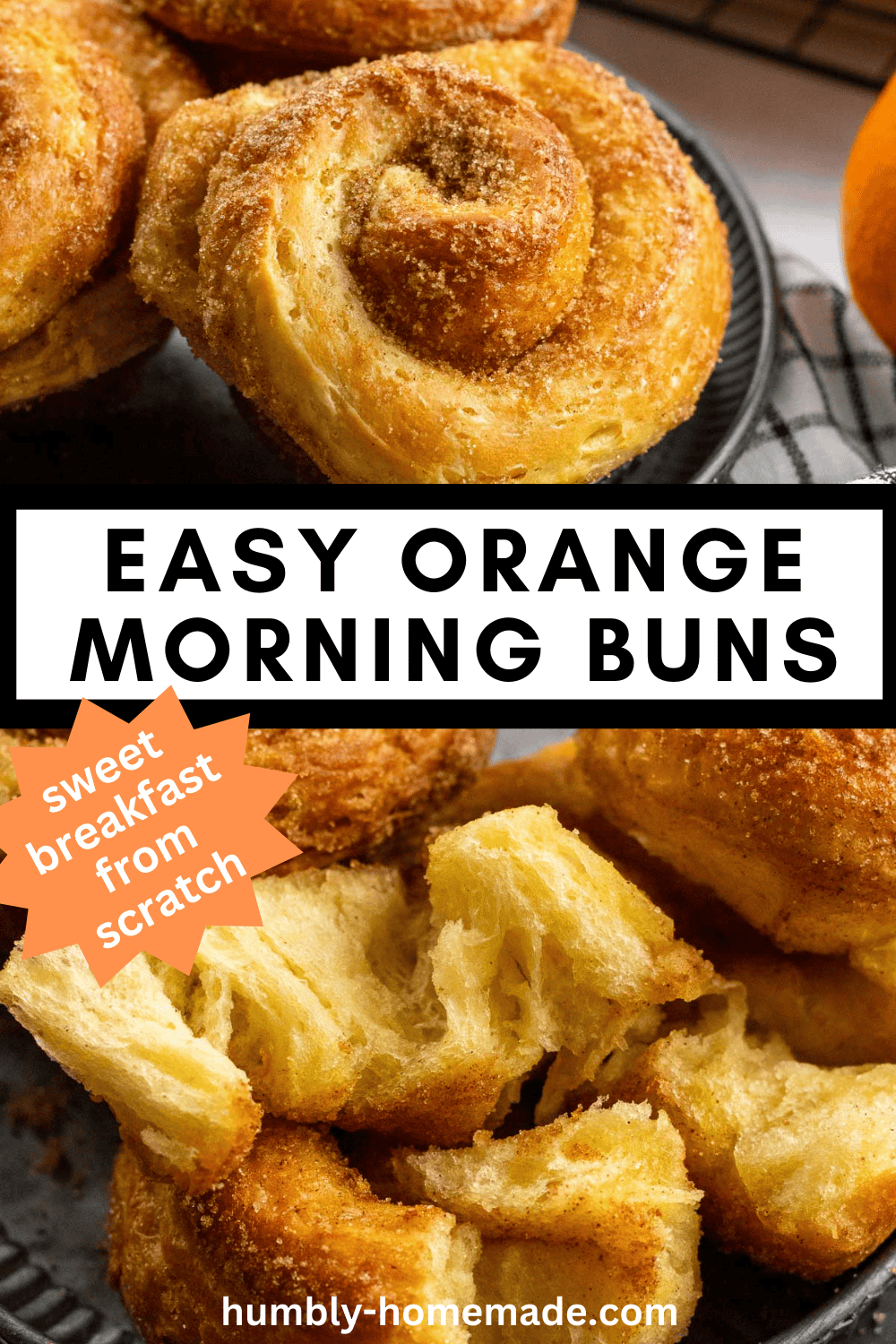 Buttery Citrus Morning Buns - Humbly Homemade
